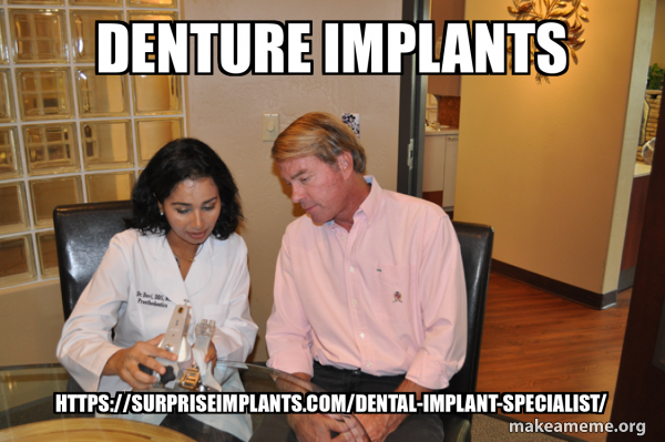 Denture Implants https://surpriseimplants.com/dental-implant-specialist ...