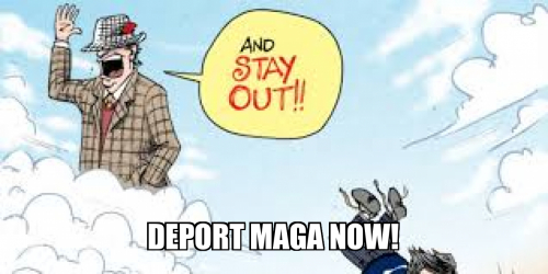 deport maga now! Meme Generator