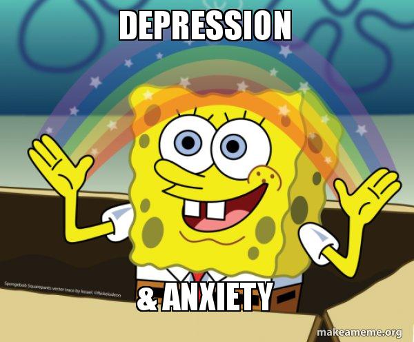 Depression & Anxiety - Rainbow SpongeBob Meme Generator
