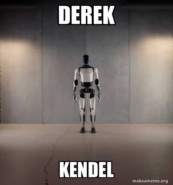 derek kendel - Tesla Robot Meme Generator