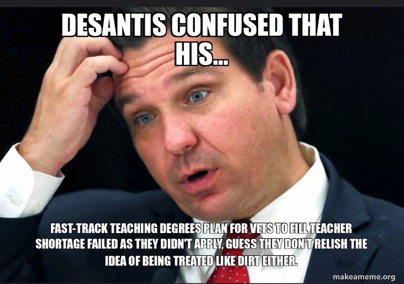 Desantis confused that his… Fast-track teaching degrees plan for vets ...