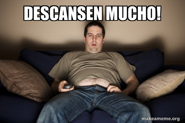 Descansen Mucho! - Douchebag Darrell Meme Generator