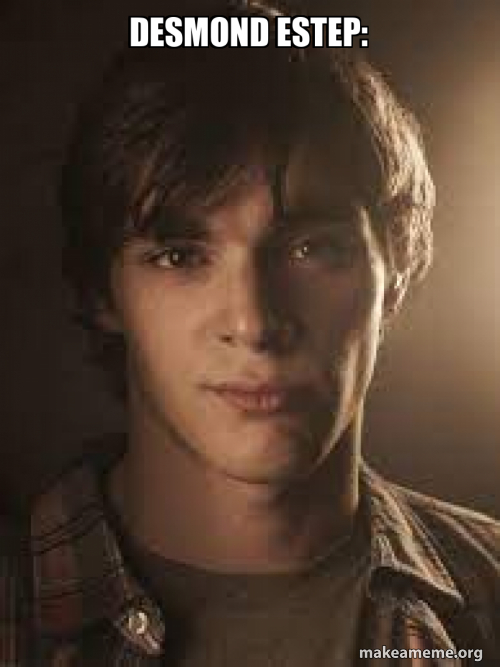 Desmond estep: Meme Generator
