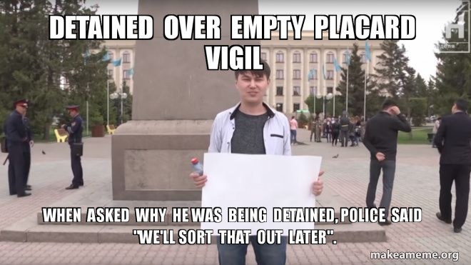 detained over empty placard vigil When asked why he was being detained ...
