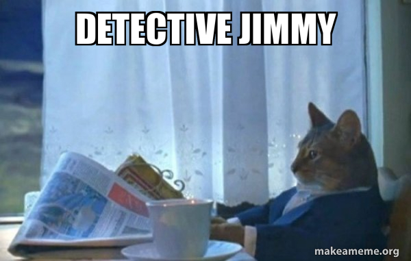 Detective Jimmy - Sophisticated Cat Meme Generator