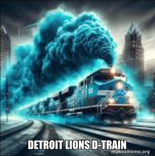 DETROIT LIONS D-TRAIN Meme Generator