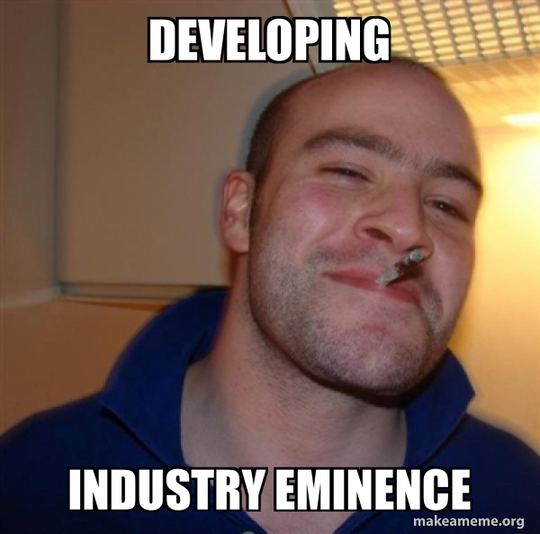 developing industry eminence - Good Guy Greg Meme Generator