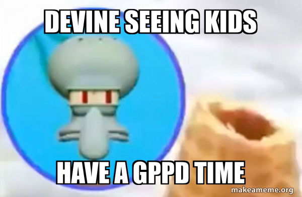 Devine seeing kids have a gppd time - What the Sigma Squidward Meme ...