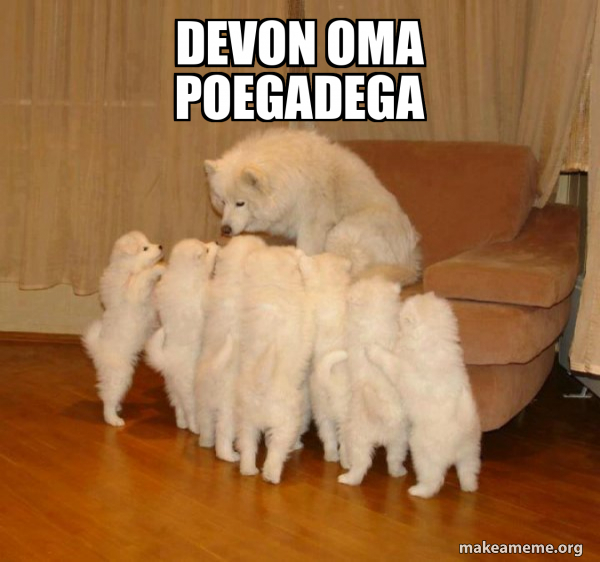 devon oma poegadega - Storytelling Dog Meme Generator