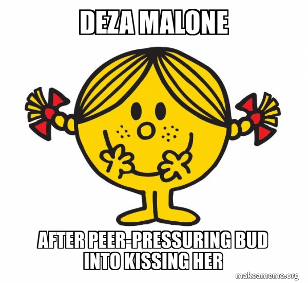 deza malone after peer-pressuring bud into kissing her - Little Miss ...