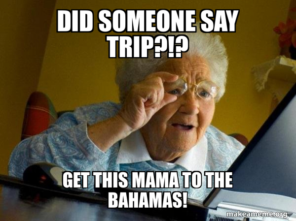 Did someone say trip?!? Get this mama to the Bahamas! - Internet ...