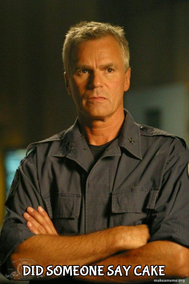 did someone say cake Meme Generator