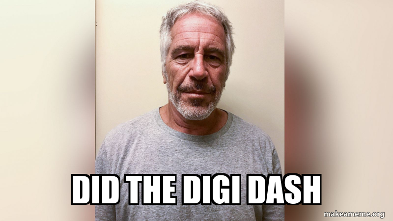 DID THE DIGI DASH Meme Generator