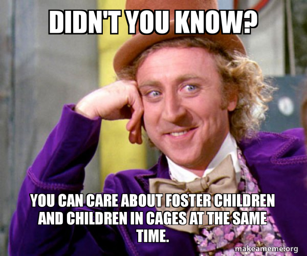 Foster Child Memes Foster Care Memes Foster Care Post Imgur
