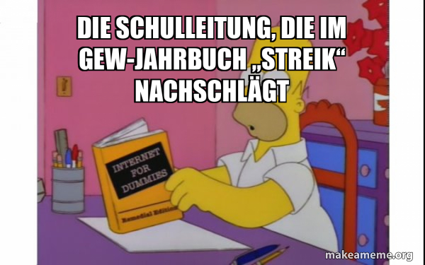 Die Schulleitung, die im GEW-Jahrbuch „Streik“ nachschlägt - Computer ...