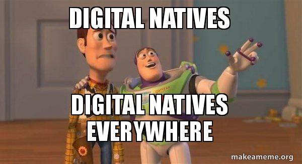 Digital Natives Digital Natives Everywhere - Buzz and Woody (Toy Story ...