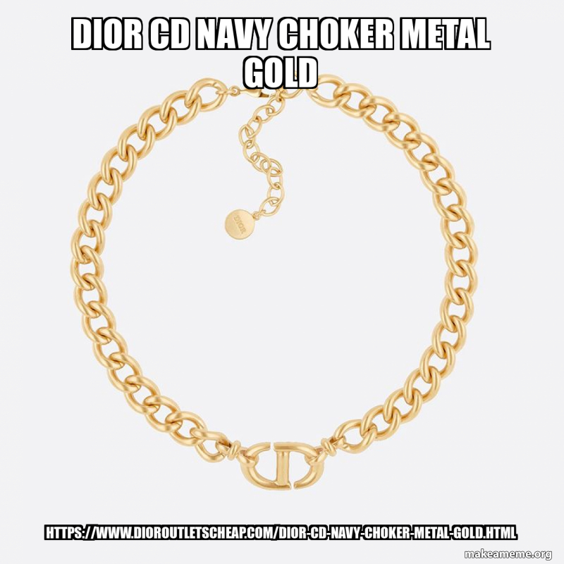 Dior CD Navy Choker Metal Gold https://www.dioroutletscheap.com/dior-cd ...