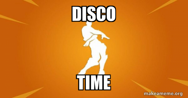 Disco Time - Orange Justice Meme Generator