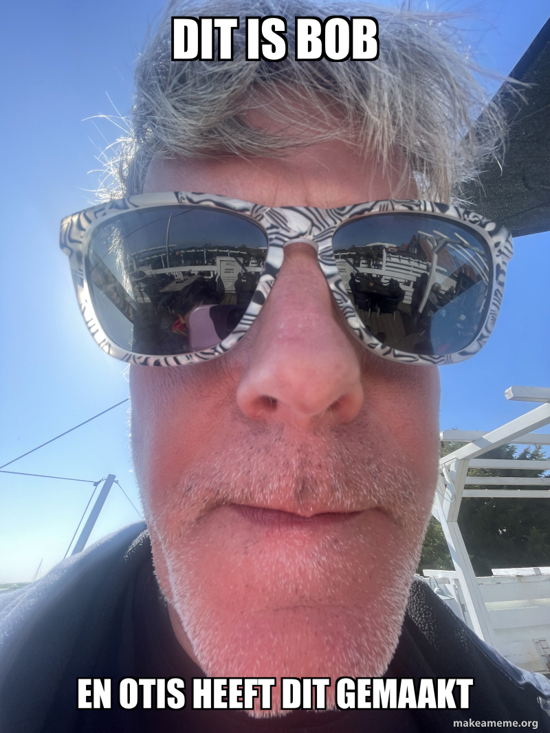 Dit is bob En otis heeft dit gemaakt Meme Generator