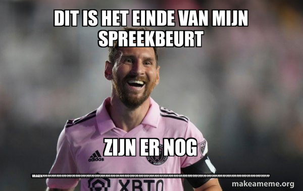 Dit is het einde van mijn spreekbeurt zijn er nog vragen