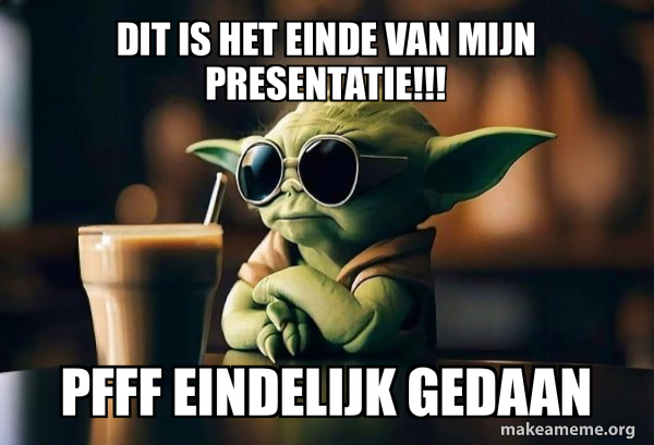 DIT IS HET EINDE VAN MIJN PRESENTATIE!!! pfff eindelijk gedaan - Cool ...