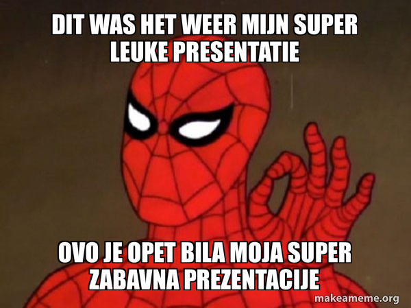 dit was het weer mijn super leuke presentatie ovo je opet bila moja ...
