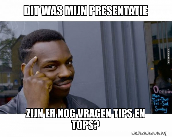 Dit was mijn presentatie zijn er nog vragen tips en tops? - Roll Safe ...