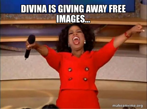 Divina is giving away free images… - Oprah Winfrey - You Get a Car Meme ...