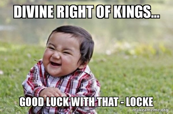 Divine Right Of Kings... Good Luck With That - Locke - Evil, scheming ...