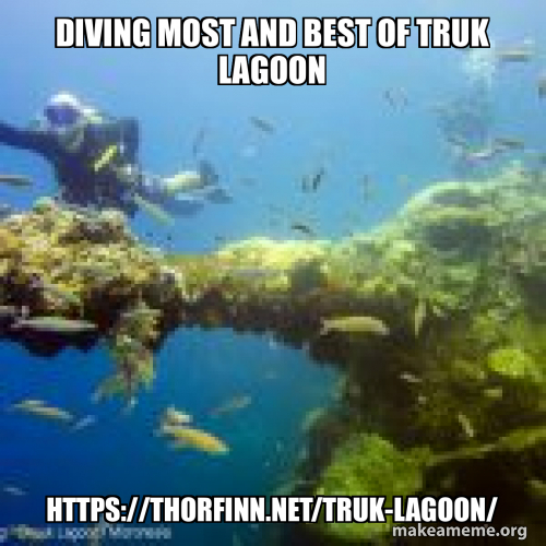Diving most and best of Truk Lagoon HTTPS://THORFINN.NET/TRUK-LAGOON ...