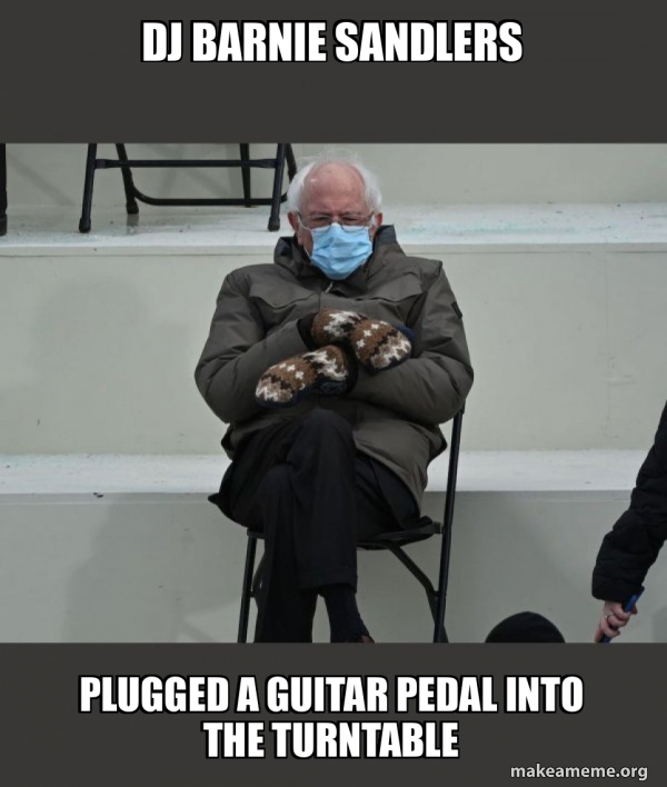 dj barnie sandlers plugged a guitar pedal into the turntable - Bernie ...