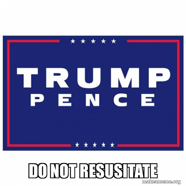 Do Not Resusitate Meme Generator