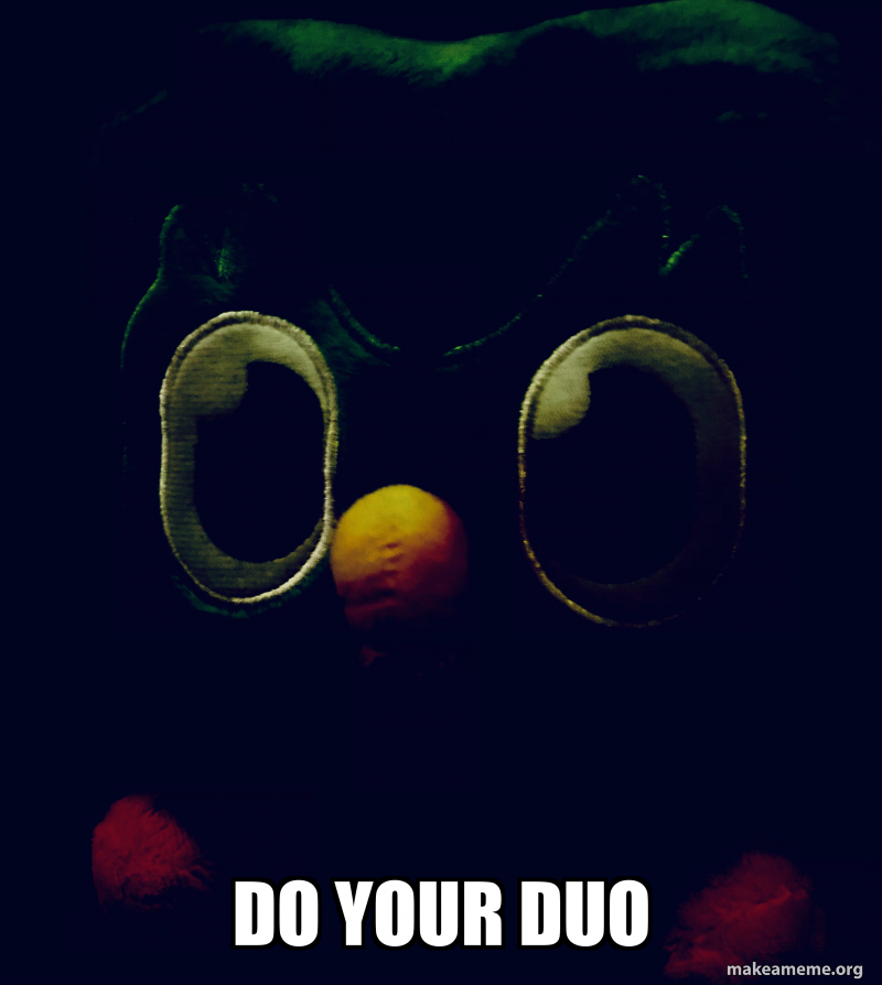 Do your dUo Meme Generator