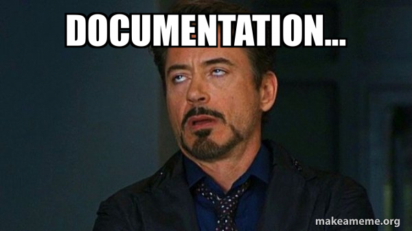 Documentation... - Tony Stark Eye Roll Meme Generator