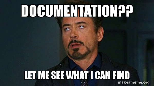 documentation?? Let me see what I can find - Tony Stark Eye Roll Meme ...