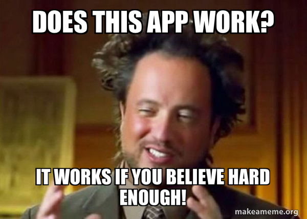 Does this app work? It works if you believe hard enough! - Ancient ...