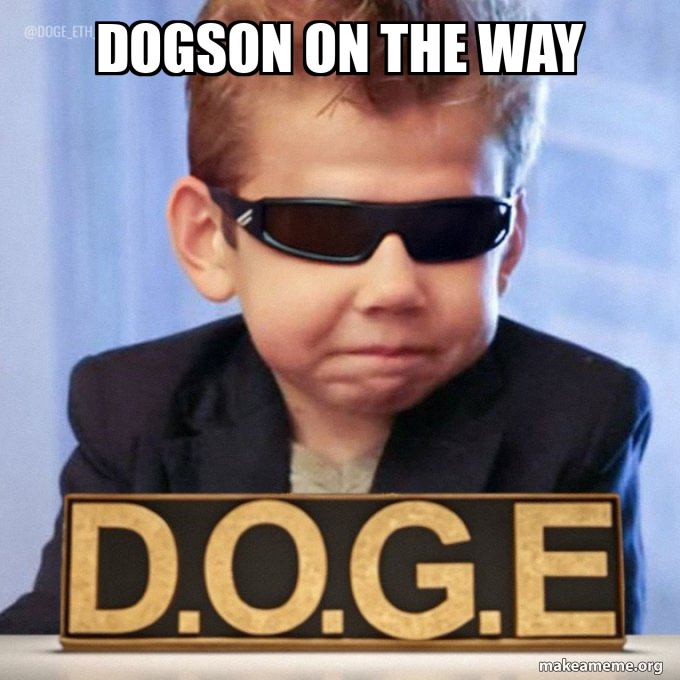 DOGSON on the Way Meme Generator