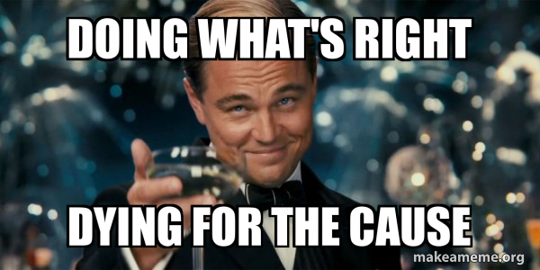 Doing what's right Dying for the cause - Great Gatsby Reaction ...