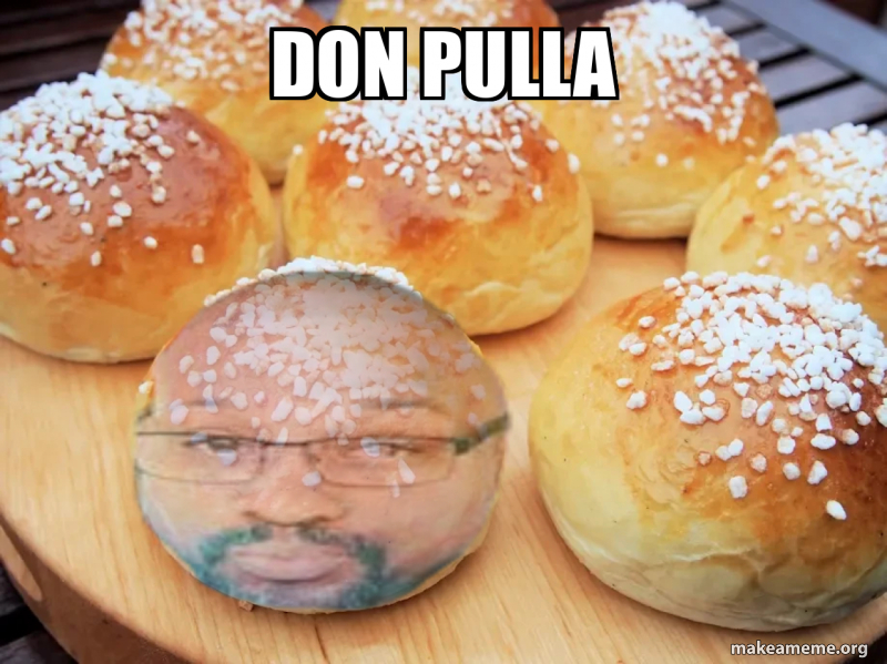 don pulla Meme Generator