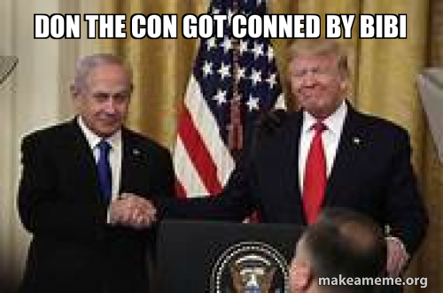 don the con got conned by bibi Meme Generator