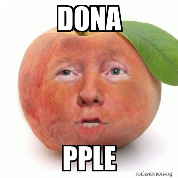 dona pple - Impeached Donald Trump Meme Generator