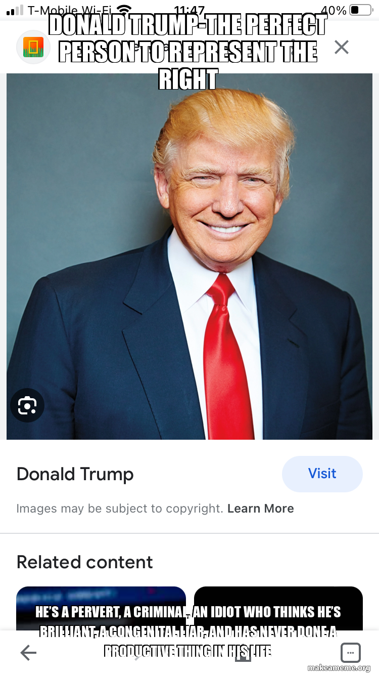 Donald trump-the perfect person to represent the right He’s a pervert ...