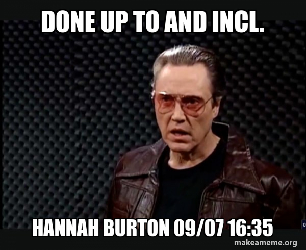 done up to and incl. hannah burton 09/07 16:35 - SNL - More Cowbell ...