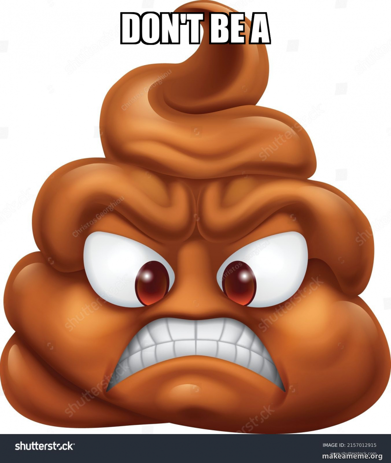 DON'T BE A Meme Generator