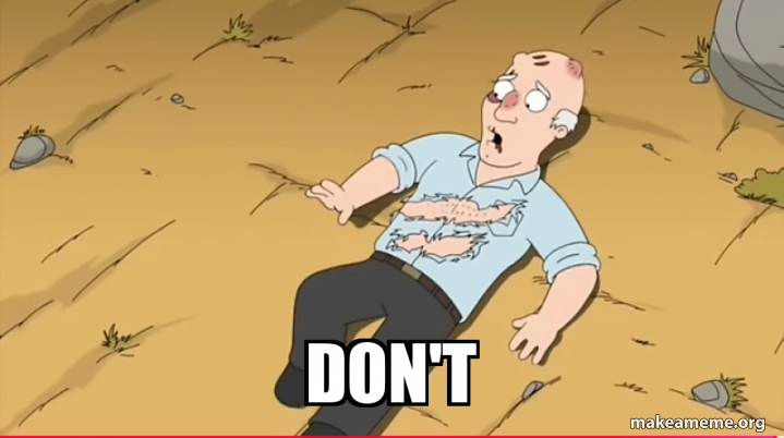 Don't Meme Generator