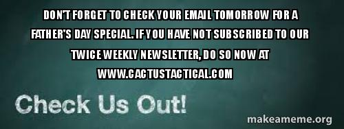 Don't forget to check your email tomorrow for a Father's Day special ...