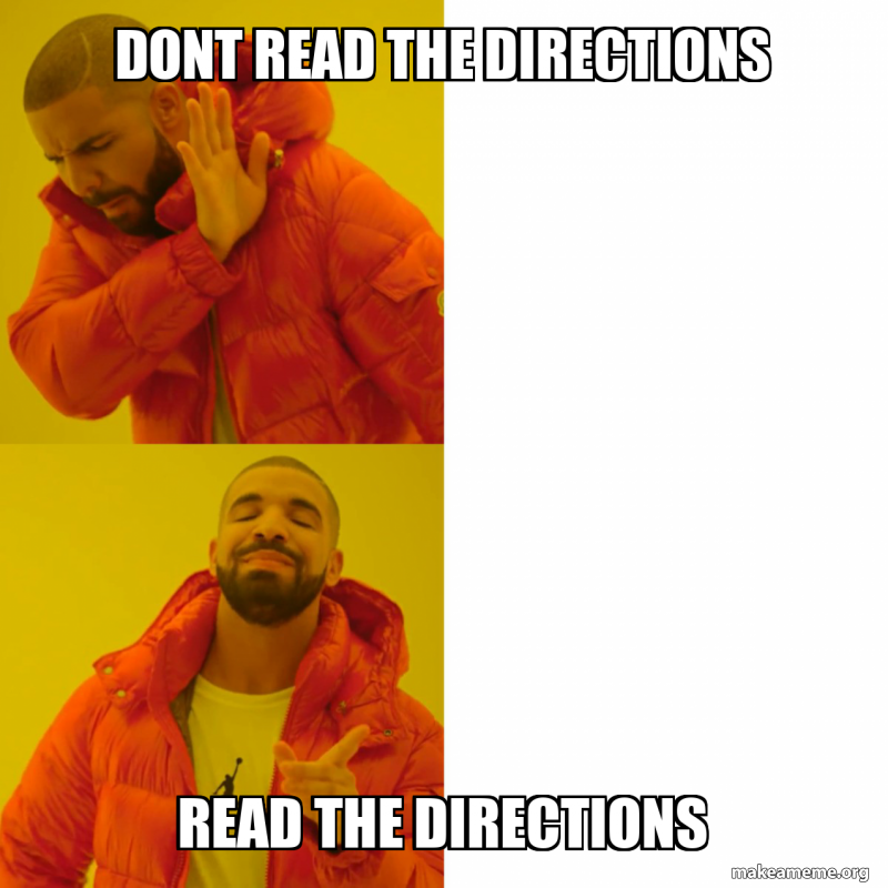 Dont read the directions Read the directions Meme Generator