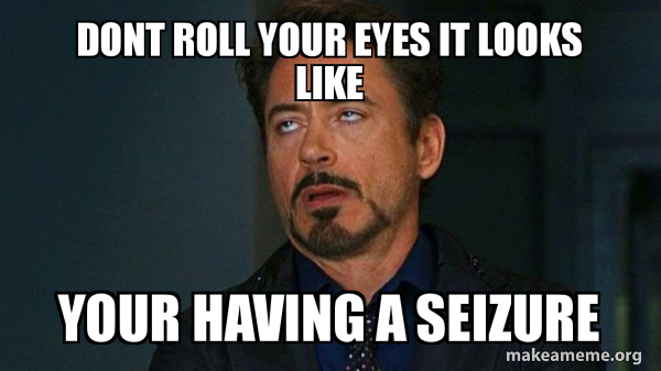 Tony Stark Rolling Eyes Meme
