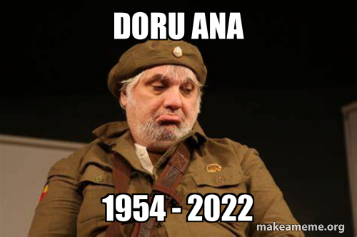 DORU ANA 1954 - 2022 Meme Generator