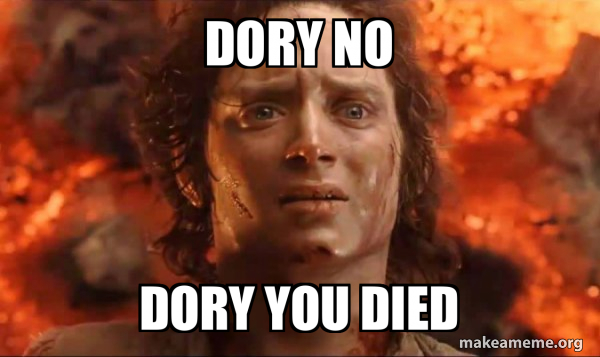 dory no dory you died - Frodo it's over it's done Meme Generator